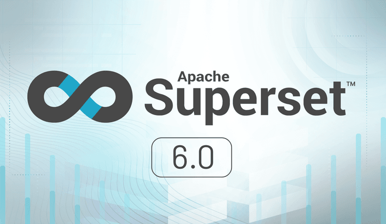 Apache Superset 6.0 Release | Preset